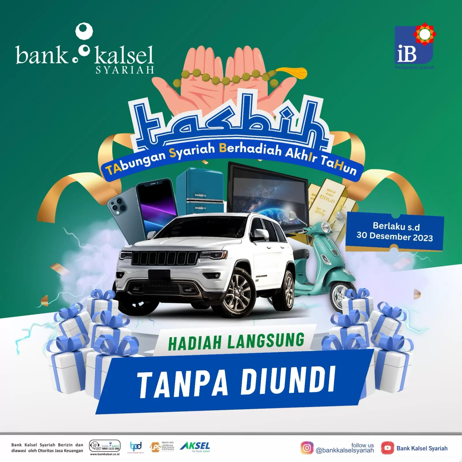 Bank Kalsel Syariah Hadirkan Program Tabungan Syariah Berhadiah Langsung